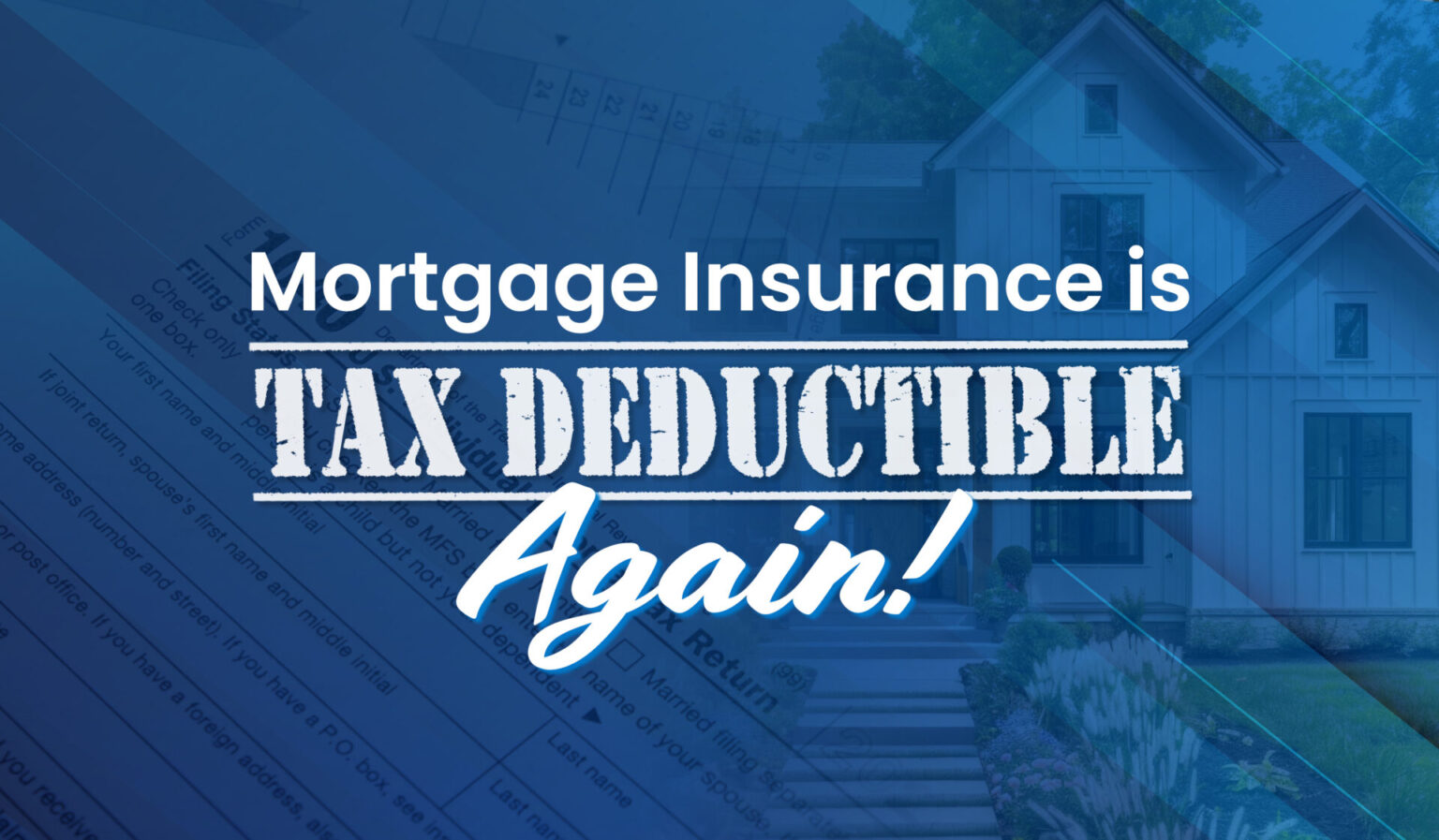 Mortgage Insurance Is Tax-Deductible Again — Here's What That Means for ...